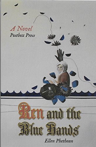 Ren and the Blue Hands by Ellen Phethean Paperback / softback Book The ...