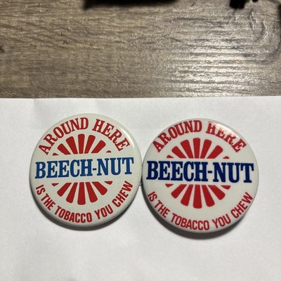 VTG 2 BEECH-NUT CHEWING TOBACCO LAPEL PINS AROUND HERE IS THE TOBACCO ...