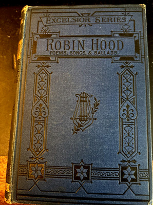 Robin Hood A Collection Of Poems Songs And Ballads by Joseph Ritson ...