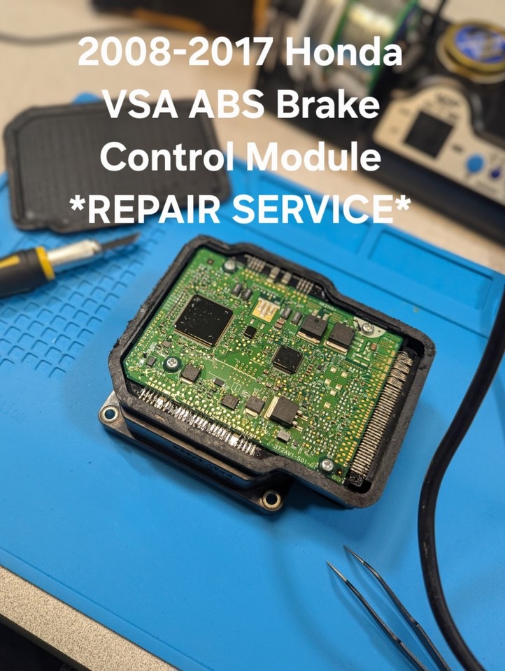 2008-2017 Honda VSA ABS Brake Control Module (REPAIR SERVICE) | eBay