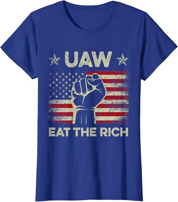 UAW Eat The Rich UAW Strong UAW Proud Union Vintage Ladies' Crewneck T ...