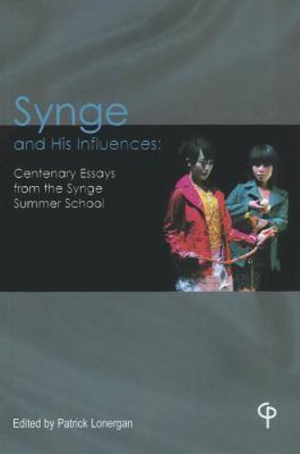 Synge and His Influences : Centenary Essays from the Synge Summer ...