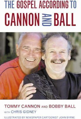 Gospel According to Cannon and Ball by Chris Gidney, Chris Gidney-ed ...