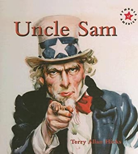 Uncle Sam Library Binding Terry Allan Hicks 9780761421375 | eBay