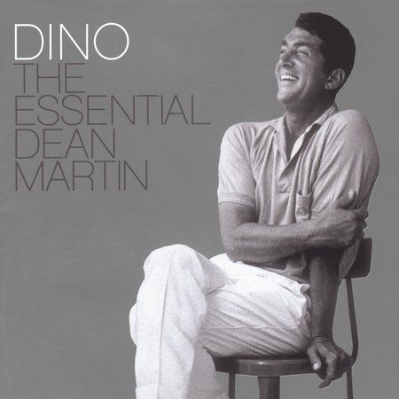 Dino: The Essential Dean Martin (Special Platinum Edition) by Dean ...