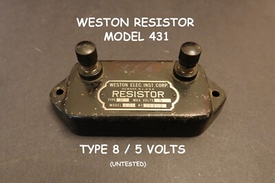 Weston Elect. Inst. Corp. RESISTOR /Model 431 /Type 8 /5 Volts / (Paper ...