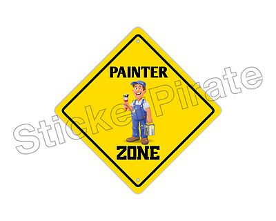 *Aluminum* Painter Zone Funny Metal Novelty Sign 12"x12" | eBay