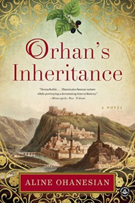 Orhan's Inheritance by Ohanesian, Aline Book The Fast Free Shipping ...