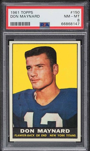 1961 Topps FB Card #150 Don Maynard New York Titans HOF ROOKIE RC PSA 8 ...