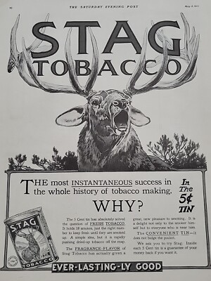 1913 Stag Tobacco S. E. Post Print Ad Buck Deer Tin Ever-Lasting-Ly ...