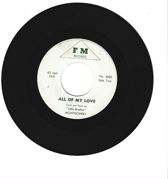 "LITTLE BROTHER" MONTGOMERY 45 RPM BLUES on FM RECORDS "SHE'S MY ONE ...