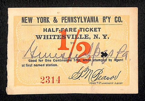 New York & Pennsylvania Ry 1917 "Large" Half Fare Ticket Whitesville ...