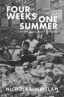 Four Weeks One Summer: When It All Went Wrong by Nicholas Whitlam ...