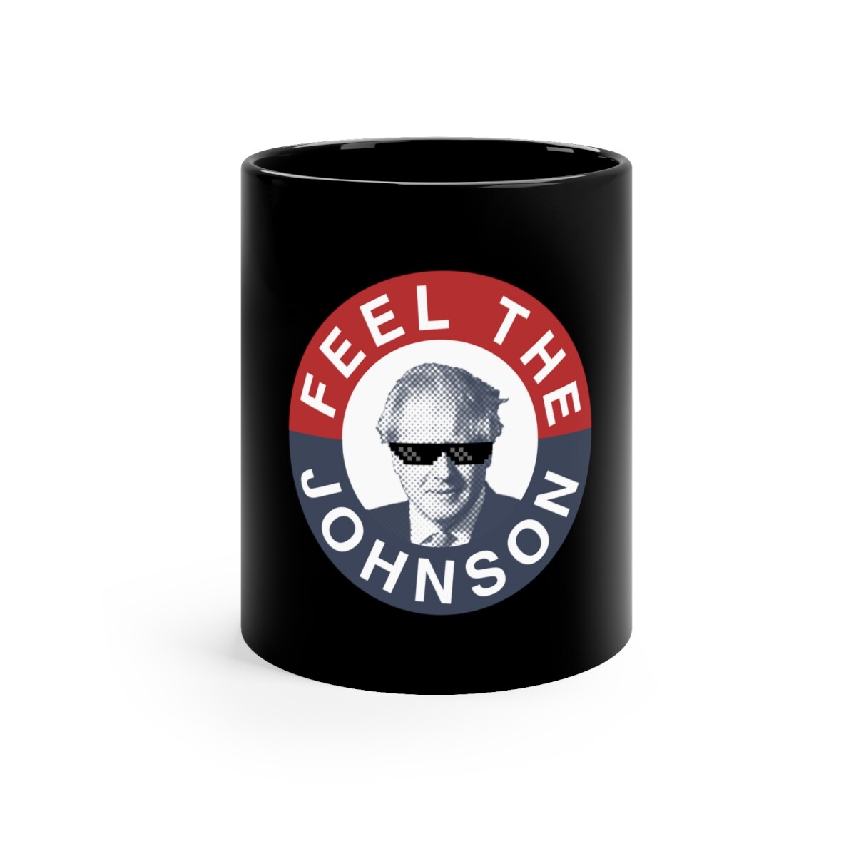 Feel the Boris Johnson - Conservative Party 11oz Black Mug | eBay