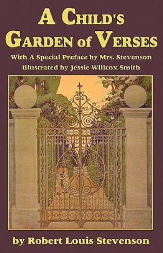 Child's Garden of Verses, with a Special Preface by Mrs Stevenson by ...