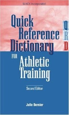 Quick Reference Dictionary for Athletic Training Perfect Julie N. | eBay