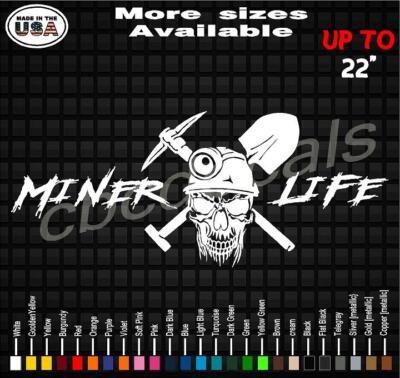Coal Miner - Miner Life Vinyl Decal Sticker | Coal Mining Decals and ...