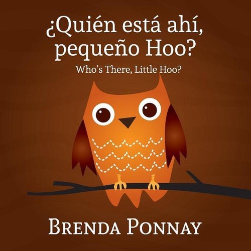 Quien esta ahi, Pequeqo Hoo?/ Who's there, Little Hoo? (Bilingual ...