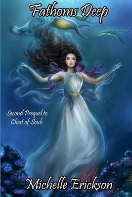 Fathoms Deep by Michelle Erickson (English) Paperback Book ...
