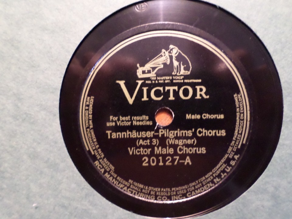 VICTOR 78 RECORD 20127/victor mixed, male chorus/TROVATORE/ PILGRIM'S ...