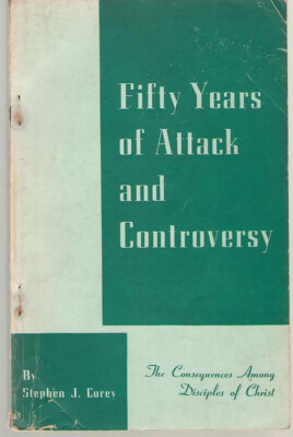 Fifty Years of Attack and Controversy by Stephen J. Corey | eBay