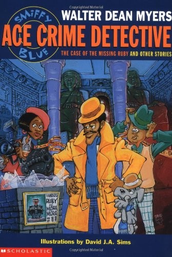 Smiffy Blue: Ace Crime Detective : the Case of the Missing Ruby and ...