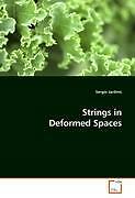 Strings in Deformed Spaces von Sergio Jardino (2009, Taschenbuch ...