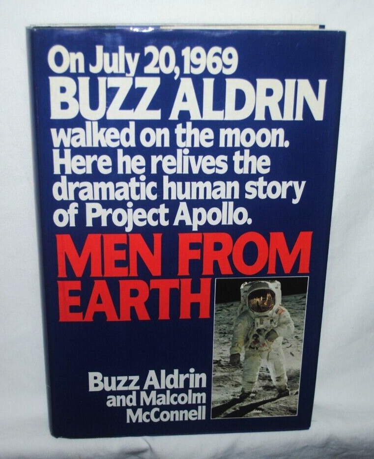 Buzz Aldrin, MEN FROM EARTH, hb, dj, FIRST EDITION, SIGNED TWICE ...