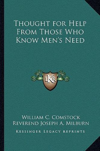 Thought for Help from Those Who Know Men's Need by William C. Comstock ...