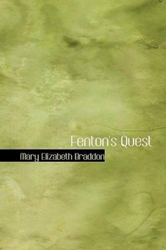 Fenton's Quest by Braddon, Mary Elizabeth 9780554362915 | eBay Australia