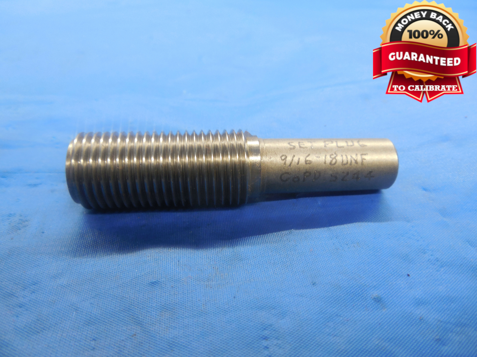 9/16 18 UNF 3A SET THREAD PLUG GAGE .5625 GO ONLY P.D. = .5244 NF-3A 2 ...