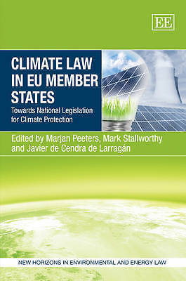 Climate Law in EU Member States: Towards National Legislation for ...