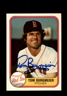 Tom Burgmeier Autograph Signed 1981 Fleer Boston Red Sox | eBay