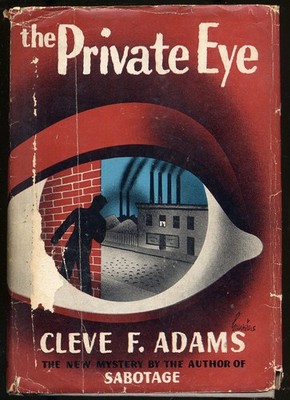 Cleve F ADAMS / The Private Eye 1st Edition 1942 | eBay