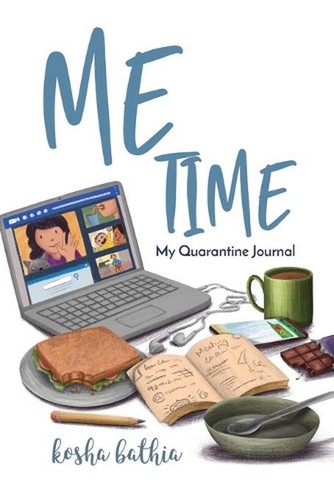 Me Time: My Quarantine Journal by Kosha Bathia Paperback Book ...