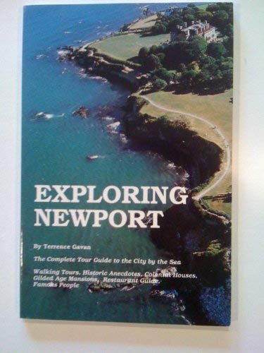 EXPLORING NEWPORT By Terrence Gavan **Mint Condition** 9780929249056| eBay