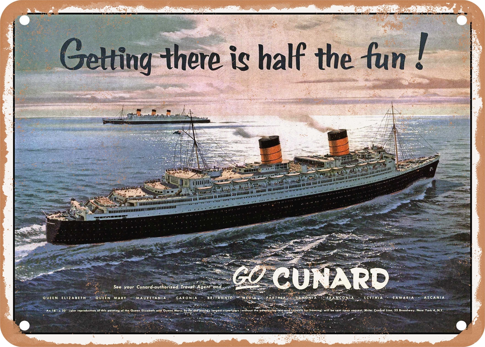 METAL SIGN - 1954 Getting There is Half the Fun Go Cunard Vintage Ad 2 ...