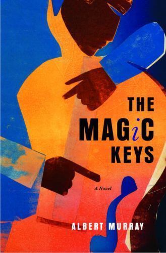 The Magic Keys: A Novel by Albert Murray 9780375423536| eBay