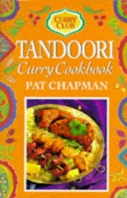 Curry Club Tandoori Curry Cookbook by Chapman, Pat Paperback Book The ...