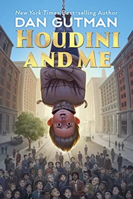 Houdini and Me, Gutman, Dan 9780823445158| eBay