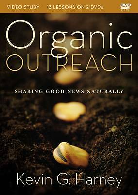 Organic Outreach Video Study: Sharing Good News Naturally by Kevin G ...