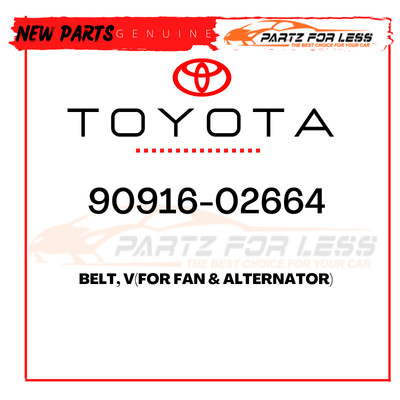 90916-02664 TOYOTA GENUINE BELT, V(FOR FAN & ALTERNATOR) OEM 9091602664 ...