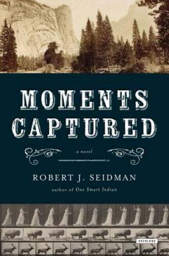 Moments Captured by Robert J Seidman: Used 9781468300482| eBay