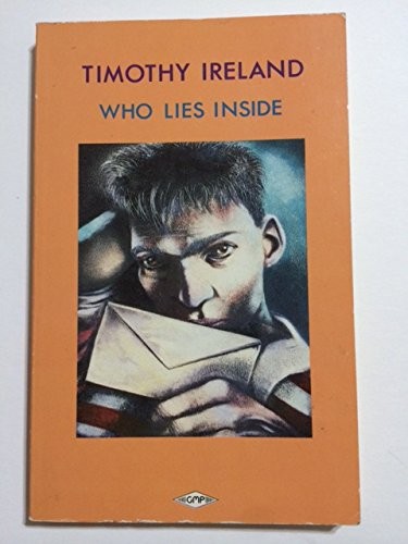 WHO LIES INSIDE By Timothy Ireland **Mint Condition** 9780907040309| eBay