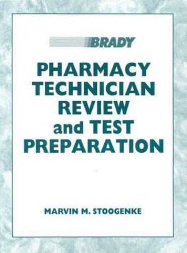 Pharmacy Technician Review and Test Preparation by Marvin M. Stoogenke ...