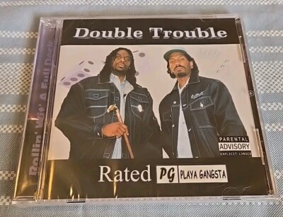 Double Trouble - Rated PG (Playa Gangsta) CD Gangsta Rap G-Funk Hip Hop ...