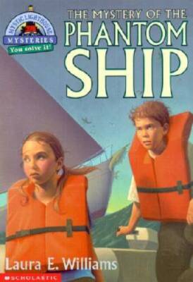 The Mystery of the Phantom Ship (Mystic Lighthouse Mysteries ...