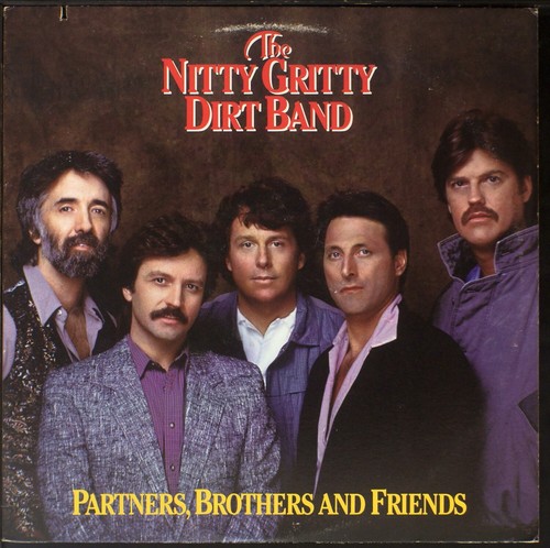 The Nitty Gritty Dirt Band - Partners, Brothers & Friends [NH04-011 ...