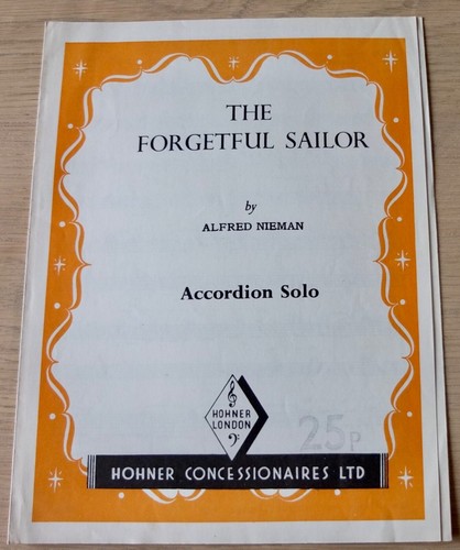 ALFRED NIEMAN THE FORGETFUL SAILOR ACCORDION SOLO SHEET MUSIC (1963 ...