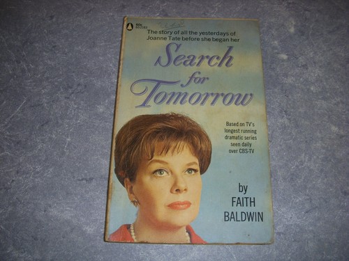 SEARCH FOR TOMORROW by FAITH BALDWIN, POPULAR LIBRARY #60-2163, JOANNE ...